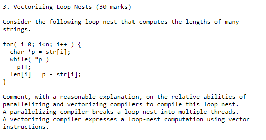 3. Vectorizing Loop Nests (30 marks) Consider the | Chegg.com