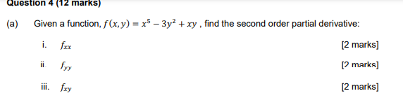 Solved (a) Given a function, f(x,y)=x5−3y2+xy, find the | Chegg.com