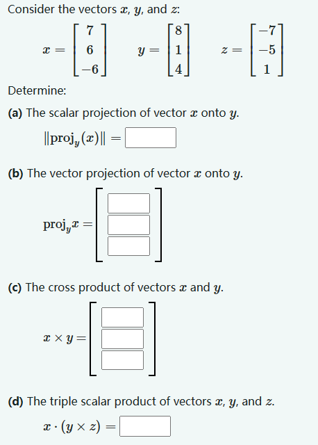 Solved Consider the vectors x,y, and z : | Chegg.com