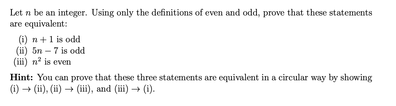 Solved Let n be an integer. Using only the definitions of | Chegg.com