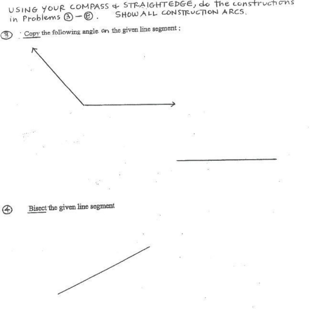 Solved USING YOUR COMPASS 4 STRAIGHTEDGE, do the | Chegg.com