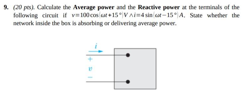Solved 9. (20 pts). Calculate the Average power and the | Chegg.com