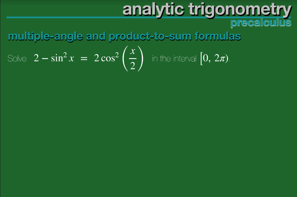 Solved analytic trigonometry precalculus multiple-angle and | Chegg.com