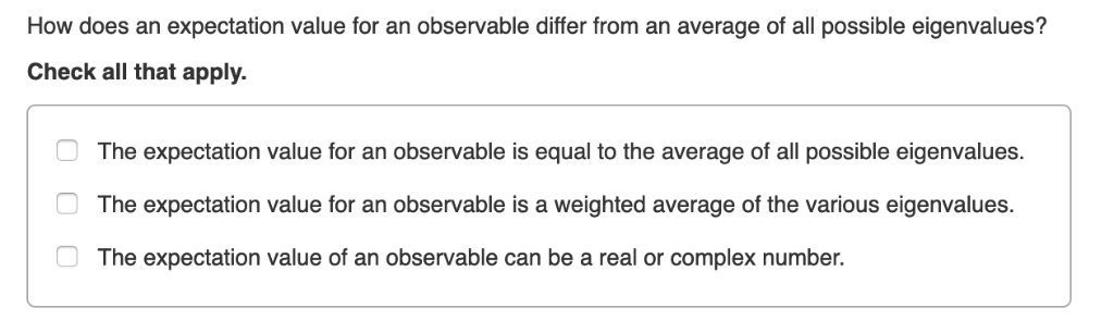 Solved How Does An Expectation Value For An Observable