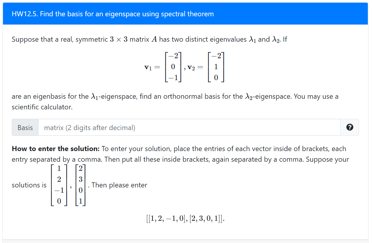 Solved HW12.2. Finding an orthonormal basis of a nullspace | Chegg.com