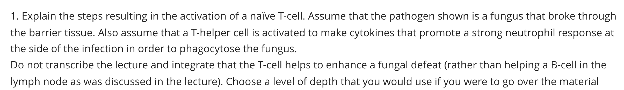 Solved 1. Explain the steps resulting in the activation of a | Chegg.com