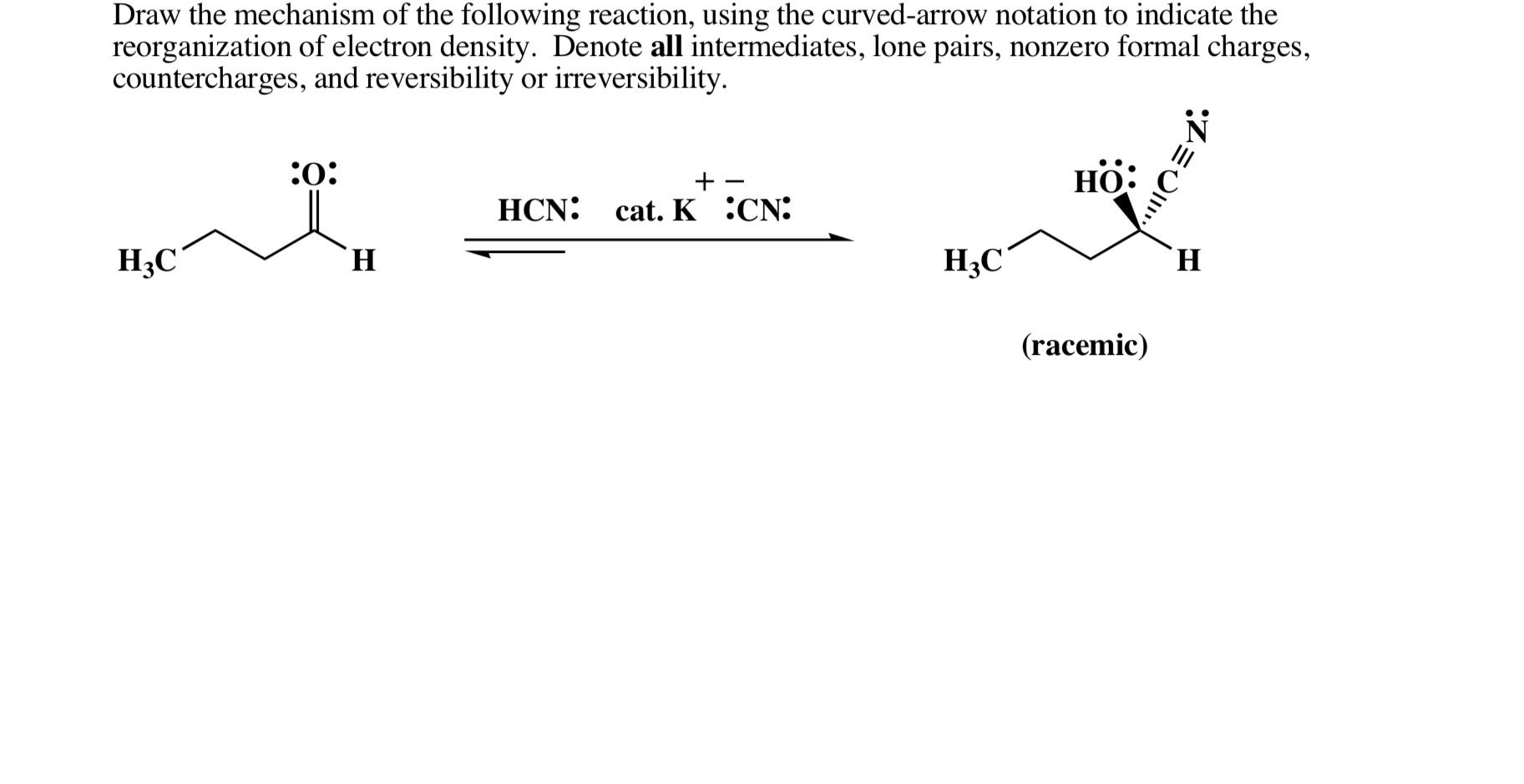 Solved Draw the mechanism of the following reaction, using | Chegg.com