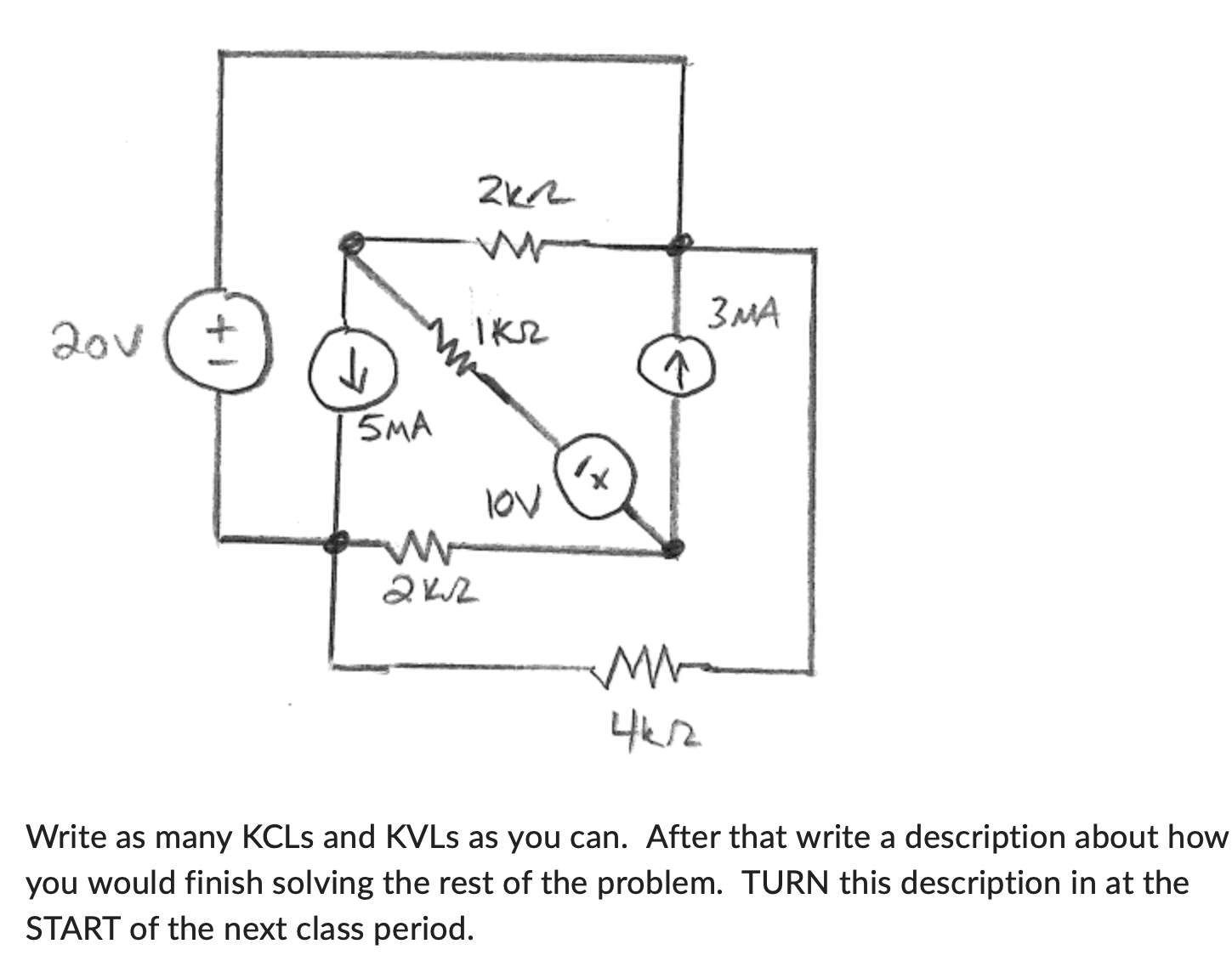 Solved Write as many KCLs and KVLs as you can. After that | Chegg.com