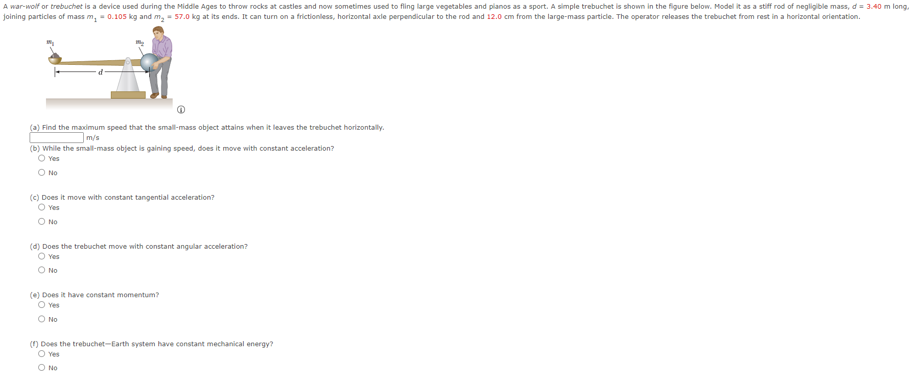 Solved A war-wolf or trebuchet is a device used during the | Chegg.com