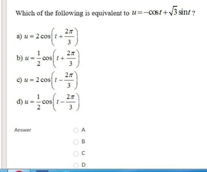 Solved Which of the following is equivalent to u=-cost + V3 | Chegg.com