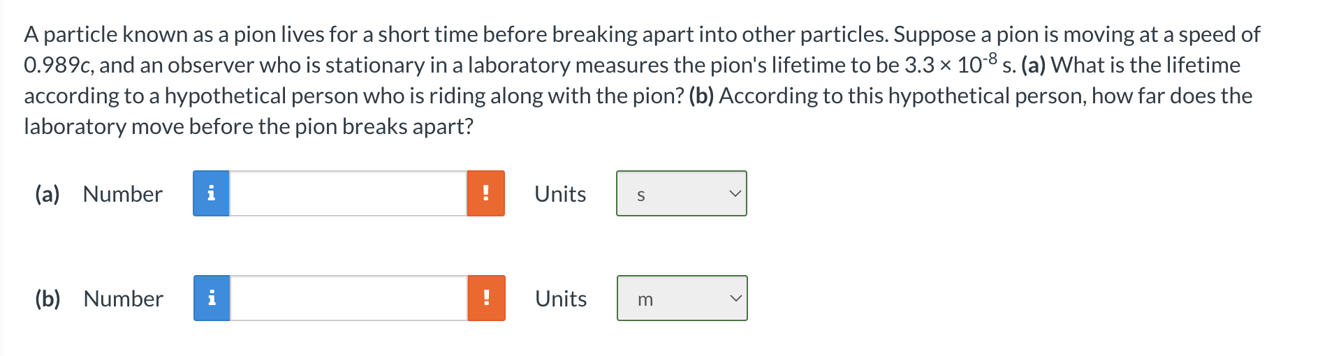 Solved A particle known as a pion lives for a short time | Chegg.com