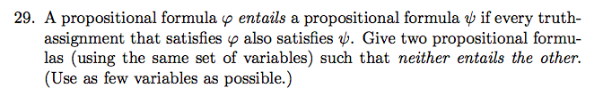 Solved 29. A propositional formula y entails a propositional | Chegg.com