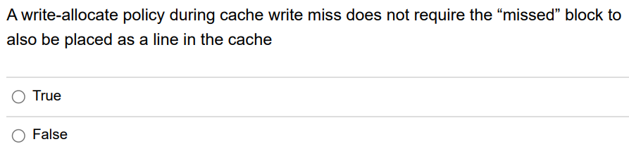 Solved A write-allocate policy during cache write miss does | Chegg.com