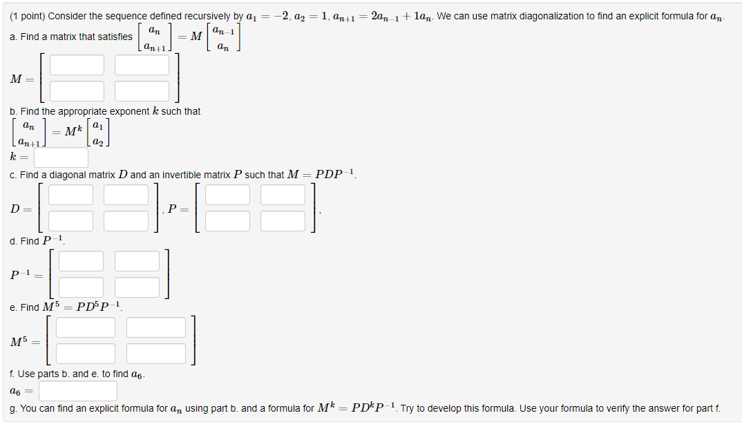 Solved (1 point) Consider the sequence defined recursively | Chegg.com