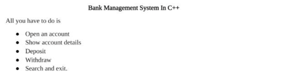 Solved make a bank management project using c++ I have | Chegg.com
