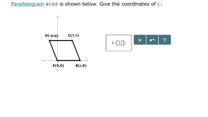 Solved Parallelogram BCDE is shown below. Give the | Chegg.com