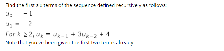 Solved Find the first six terms of the sequence defined | Chegg.com