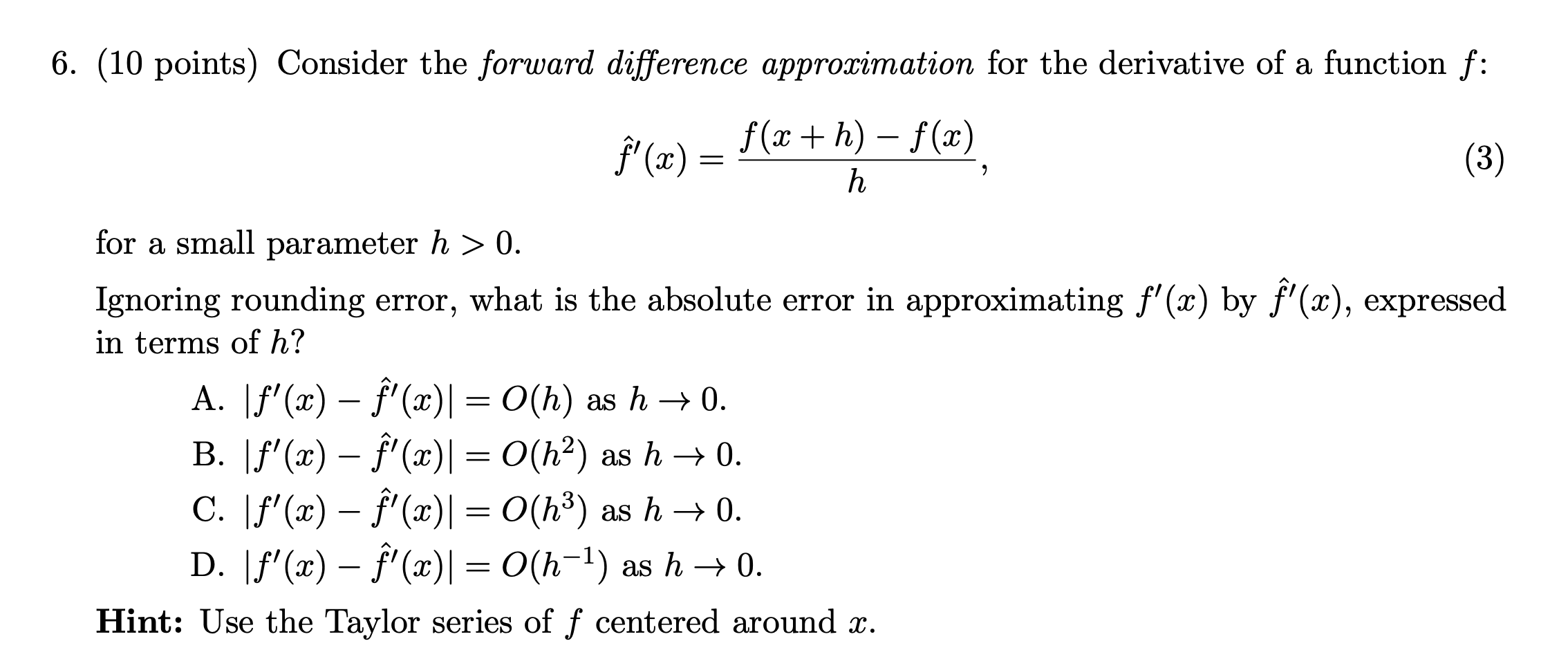 Solved 6. (10 points) Consider the forward difference | Chegg.com