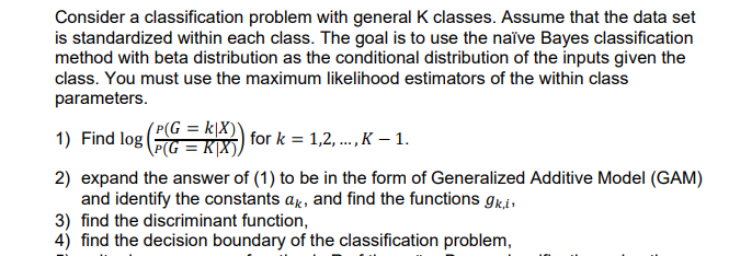 Consider a classification problem with general K | Chegg.com