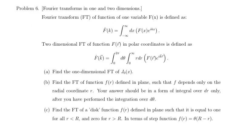 Solved Problem 6. (Fourier transforms in one and two | Chegg.com