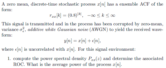 Solved A zero mean, discrete-time stochastic process x[n[ | Chegg.com