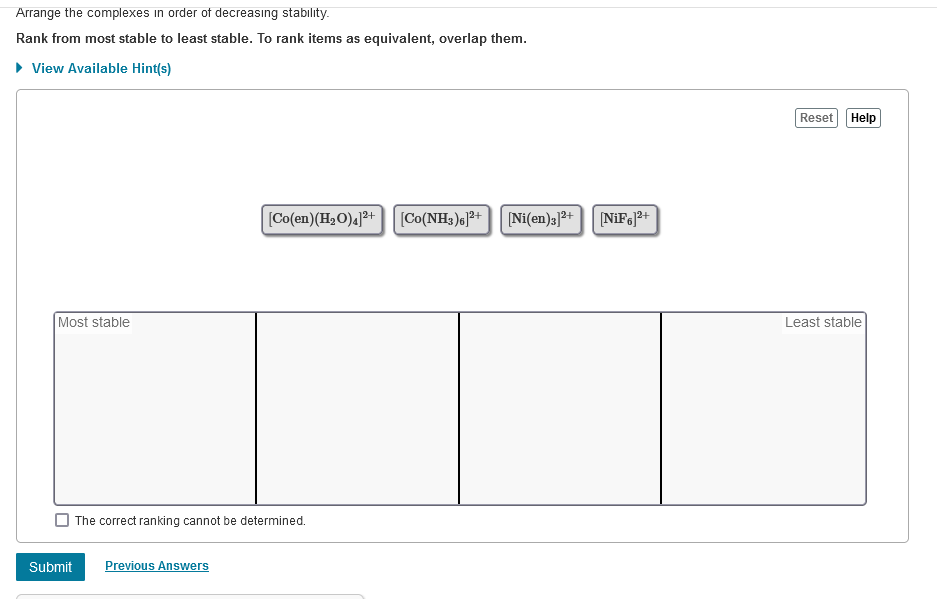 Solved PLEASE HELP! Arrange the complexes in order of | Chegg.com