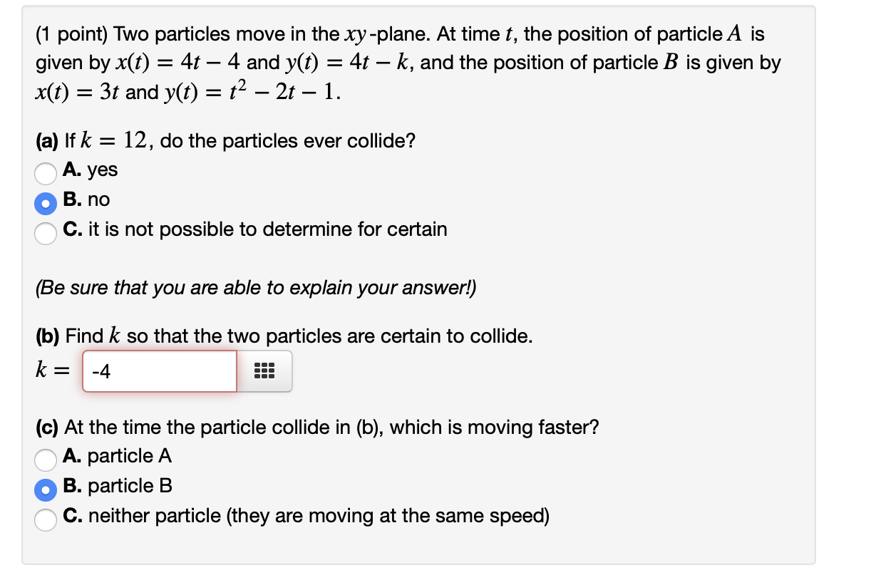 Solved (1 point) Two particles move in the xy-plane. At time | Chegg.com