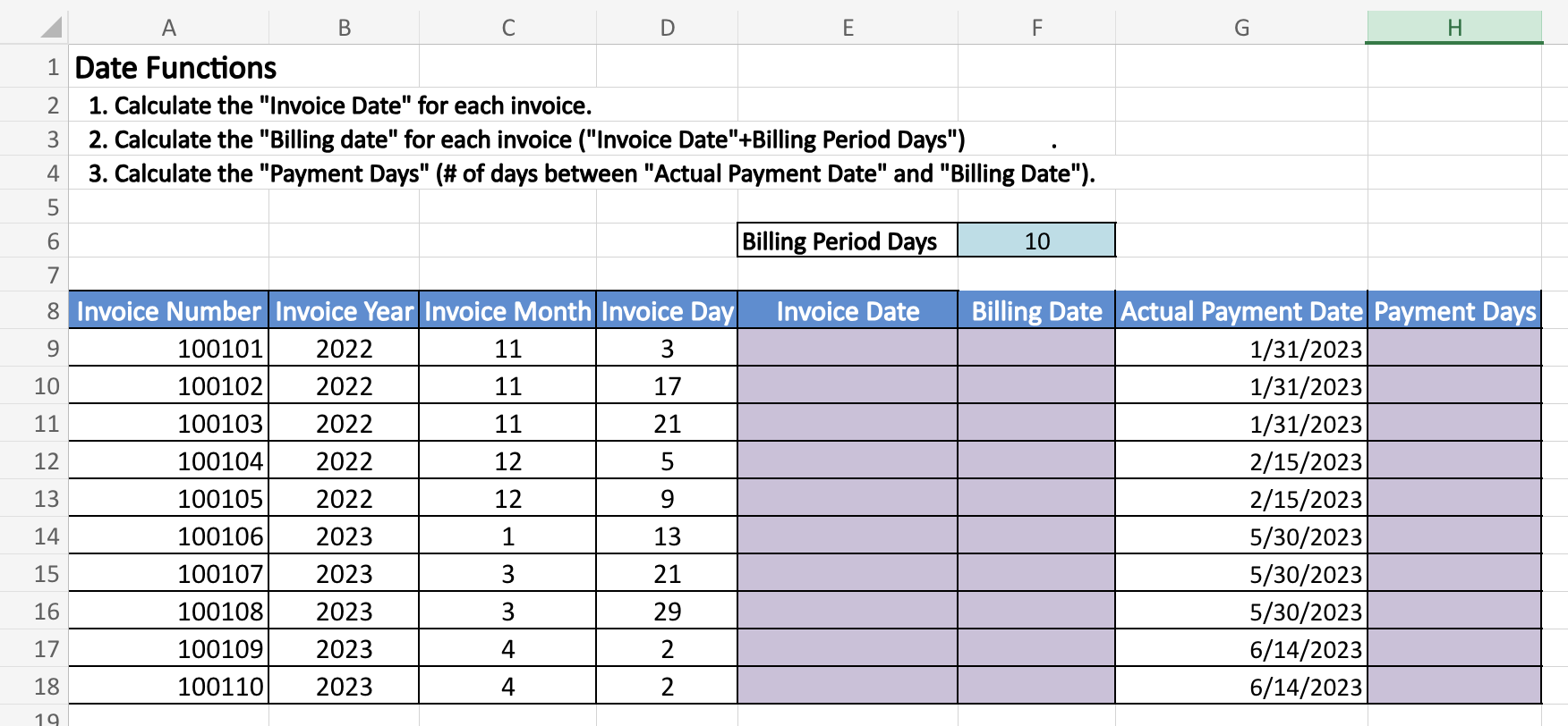 Date FunctionsCalculate the "Invoice Date" for each | Chegg.com