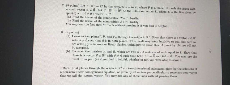 Solved 7. (8 points) Let T:R3 R3 be the projection onto P, | Chegg.com