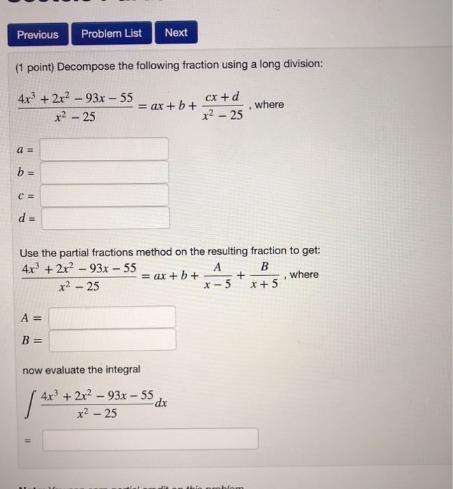 Solved Next Previous Problem List (1 point) Decompose the | Chegg.com