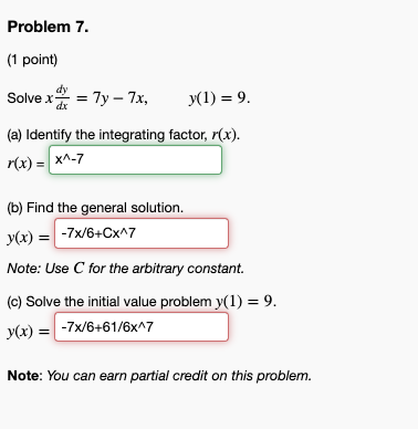 Solved Solve xdxdy=7y−7x,y(1)=9 (a) Identify the integrating | Chegg.com