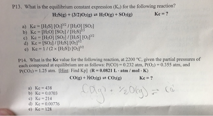 Solved H2S(g) + (3/2)02(g) H20(g) + SO2(g) Kc = ? a) Kc | Chegg.com