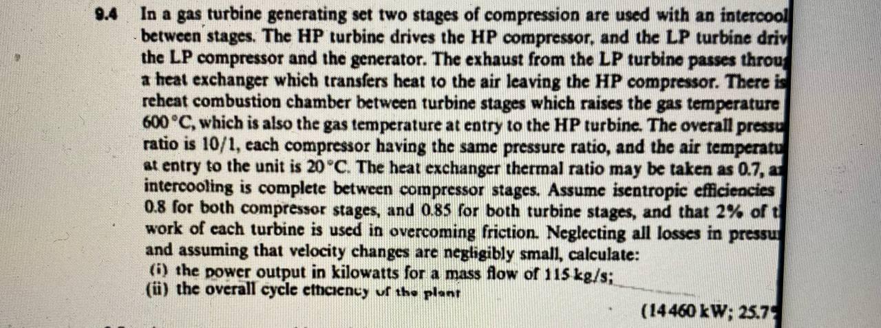 Solved In a gas turbine generating set two stages of | Chegg.com