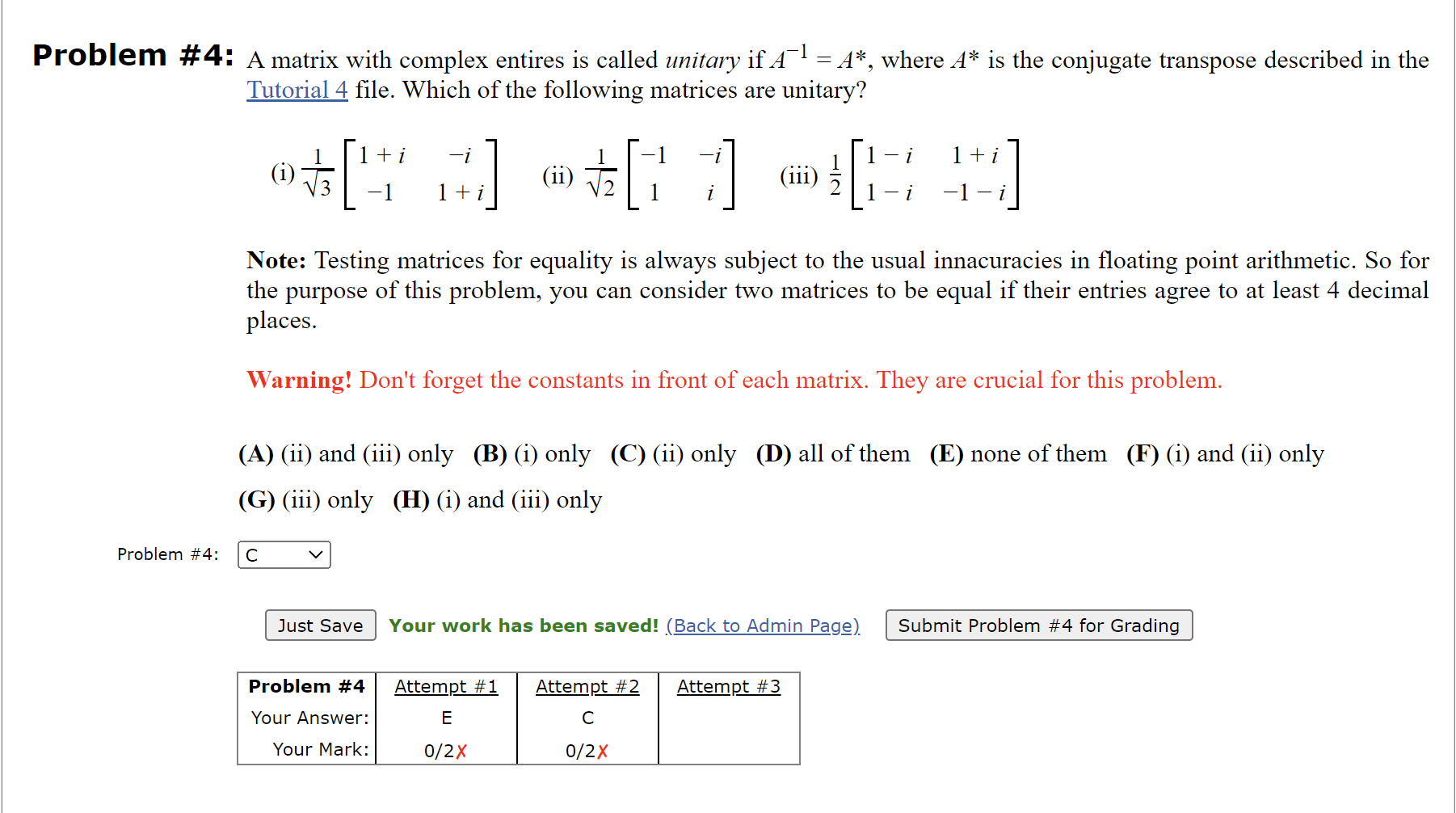 Solved A matrix with complex entires is called unitary if | Chegg.com