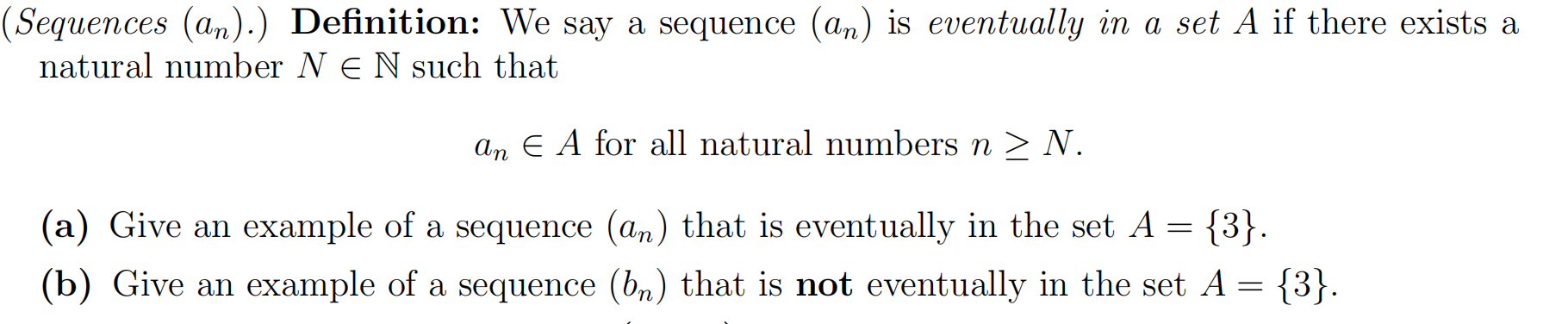 Solved (Sequences (an).) Definition: We say a sequence (an) | Chegg.com