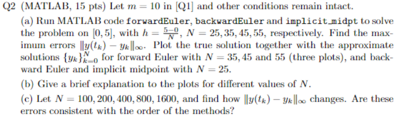 {y′=−m[y2−e−2t(t2+1)2]−y+2te−ty(0)=1Q2 (MATLAB, 15pts | Chegg.com