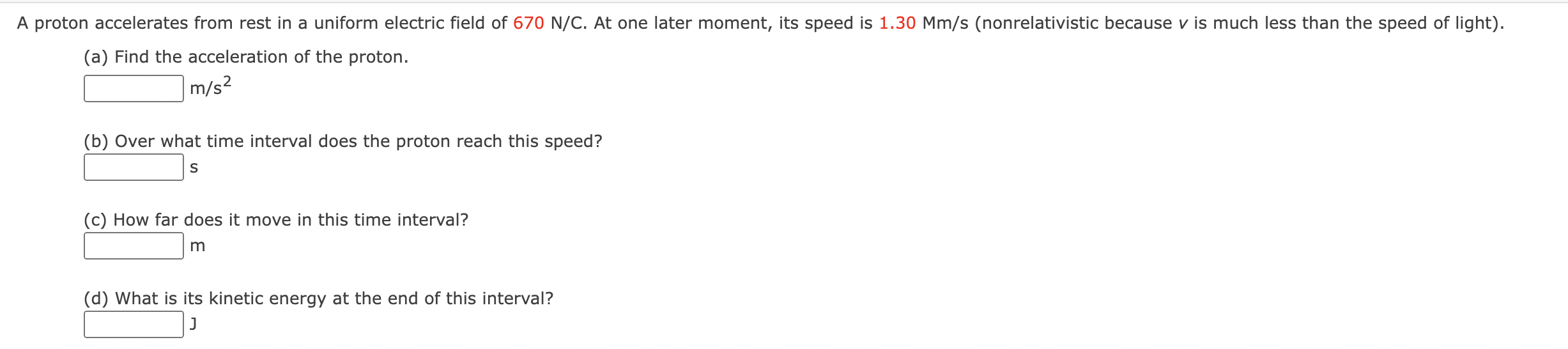 Solved (a) ﻿Find the acceleration of the proton.ms2(b) ﻿Over | Chegg.com