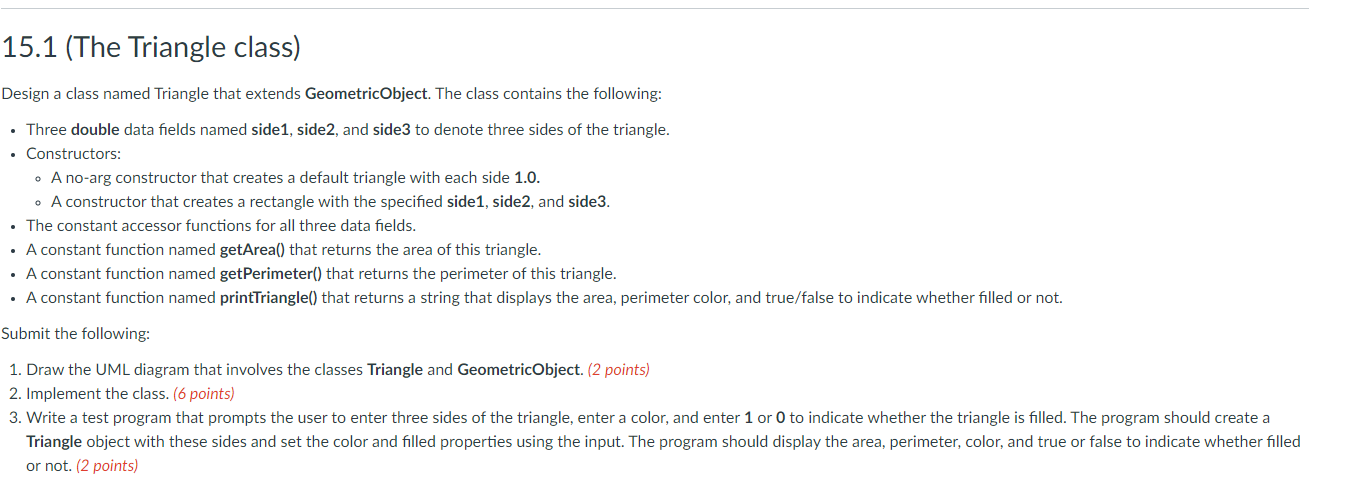 Solved 15.1 (The Triangle class) Design a class named | Chegg.com