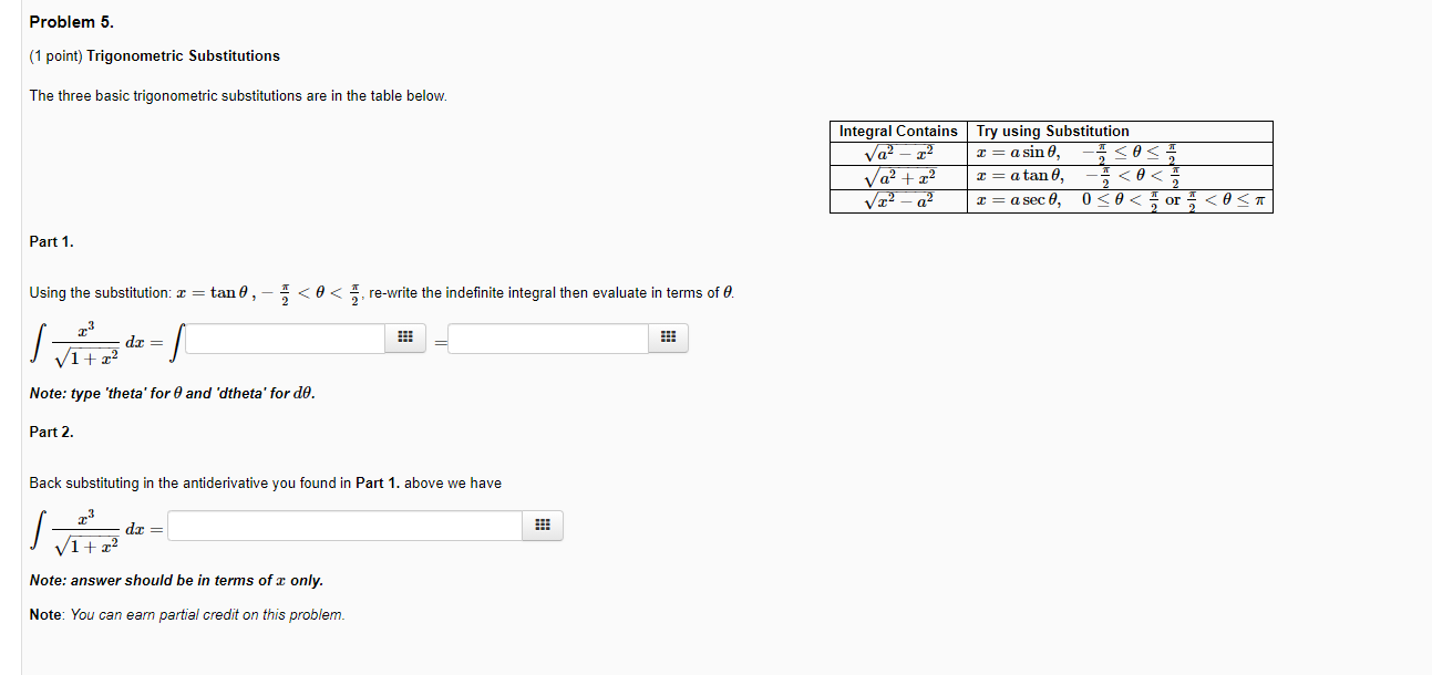 Solved Problem 5. (1 point) Trigonometric Substitutions The | Chegg.com