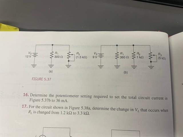 Solved FIGURE 5.37 16. Determine the potentiometer setting | Chegg.com