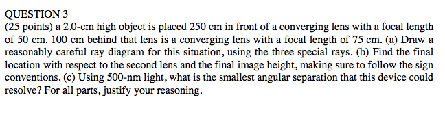 Solved QUESTION 3 (25 points) a 2.0-cm high object is placed | Chegg.com