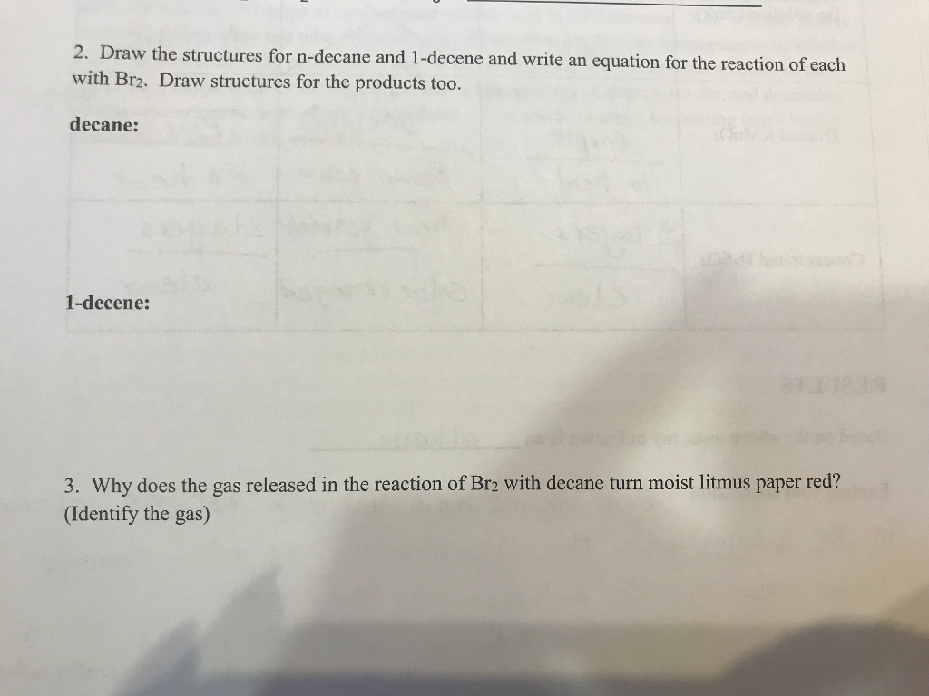 Solved 2. Draw the structures for n-decane and 1-decene and | Chegg.com