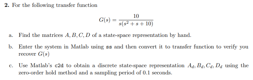 Solved 2. For the following transfer function | Chegg.com