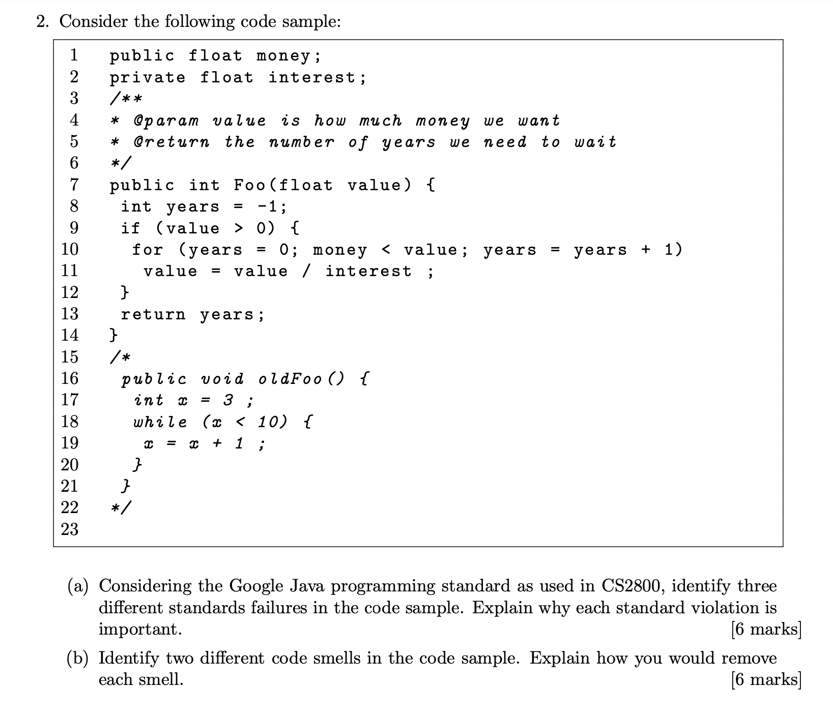 Solved 2 Consider The Following Code Sample Public Float 