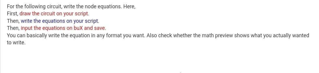 Solved For the following circuit, write the node equations. | Chegg.com