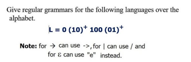 Solved Give regular grammars for the following languages | Chegg.com