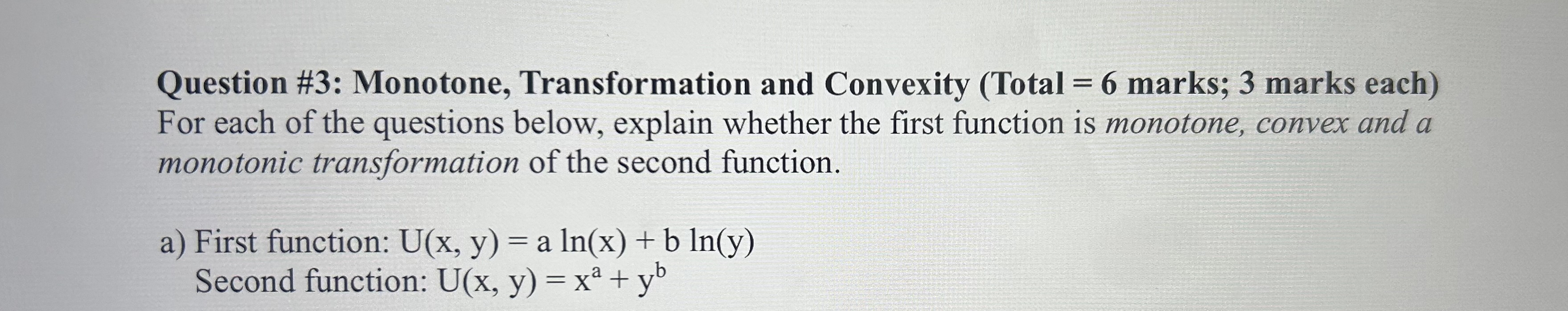 Solved Question #3: Monotone, Transformation and Convexity | Chegg.com
