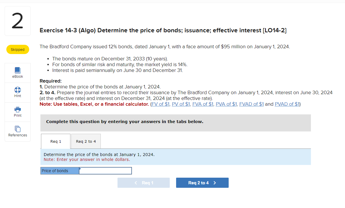 Solved Exercise 14-3 (Algo) Determine the price of bonds; | Chegg.com Solved Exercise 14-3 (Algo) Determine the price of bonds; | Chegg.com