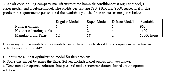 Solved 3. An air conditioning company manufactures three | Chegg.com