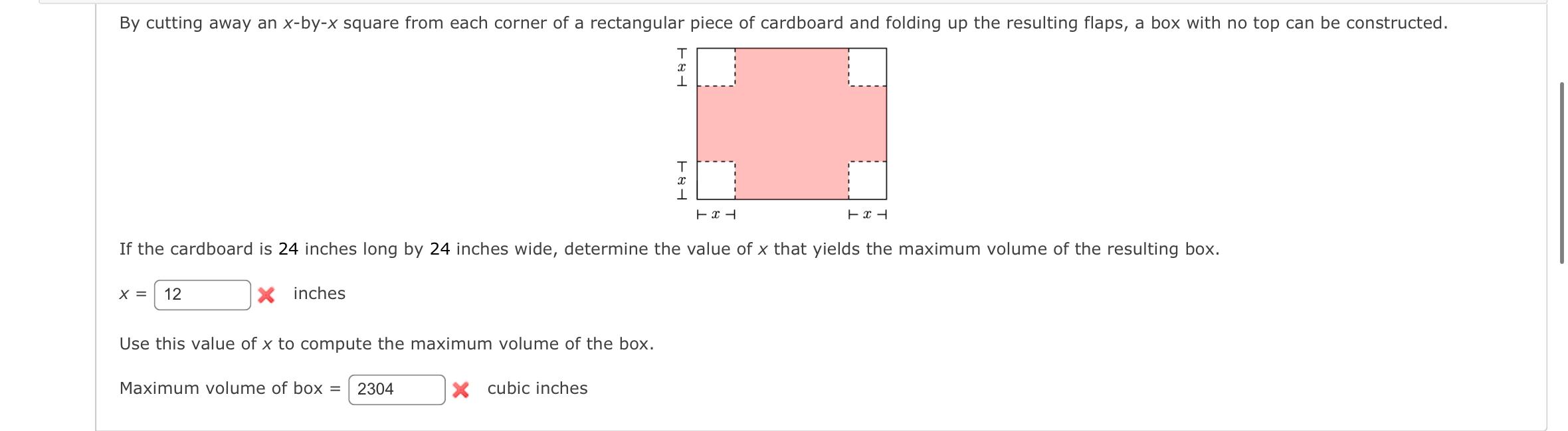 Solved Maximum volume of box = * cubic inches | Chegg.com